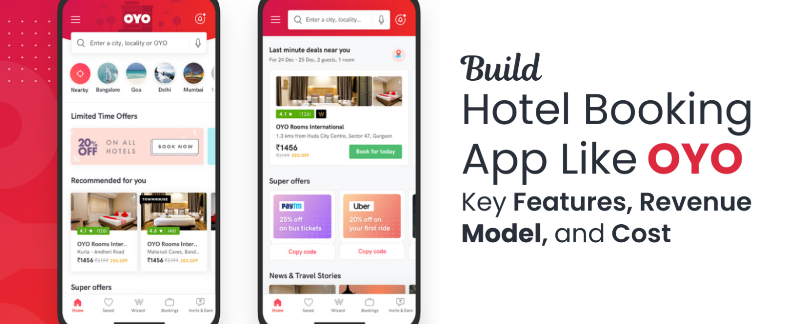 How to Build a Hotel Booking App Like OYO: Key Features, Revenue Model, and Cost